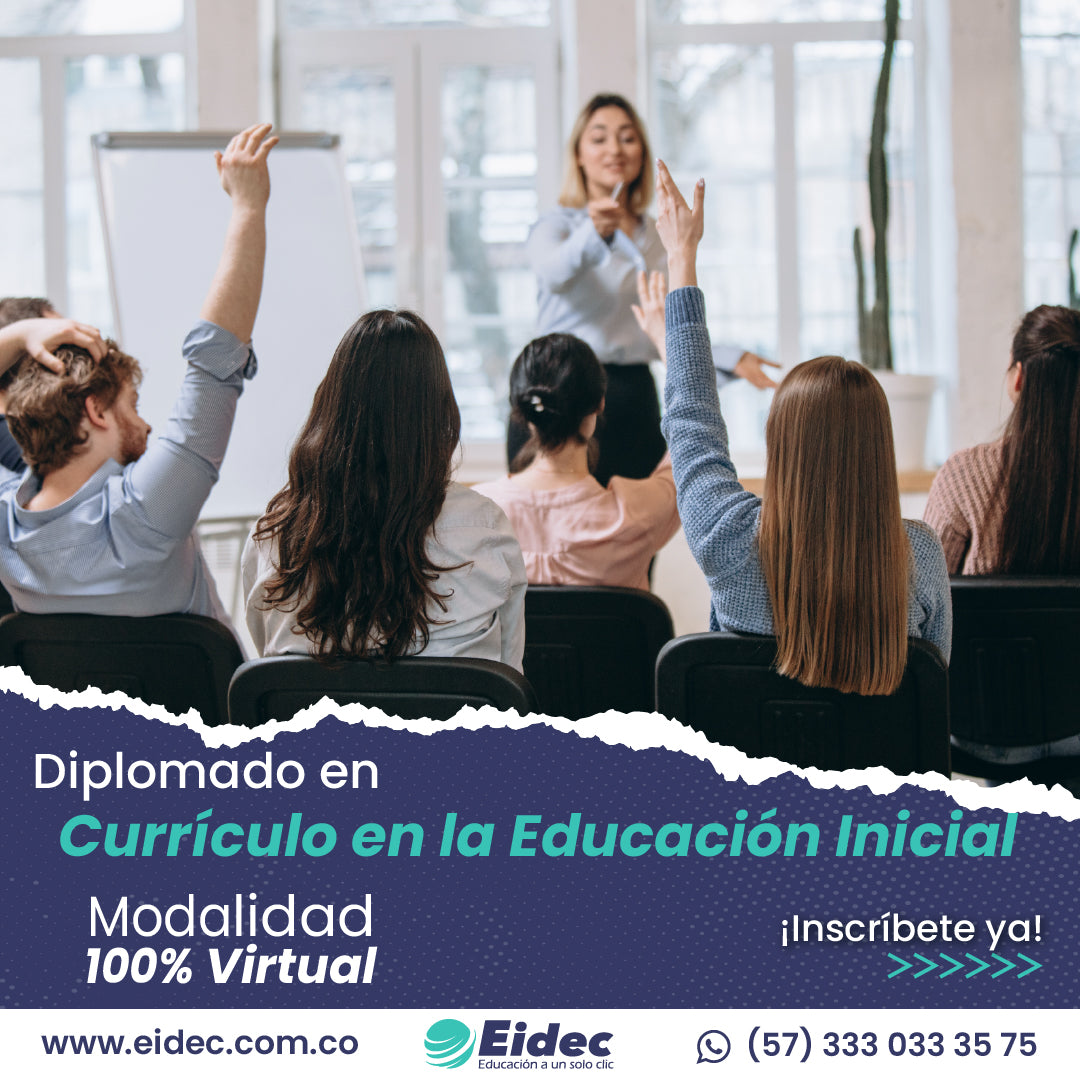 Diplomado en Currículo en la Educación inicial – EIDEC