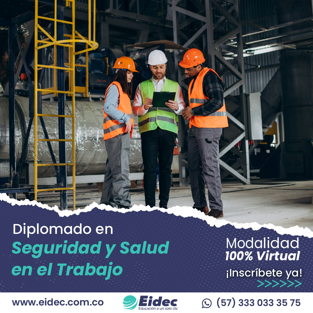 Diplomado en Seguridad y Salud en el Trabajo – EIDEC