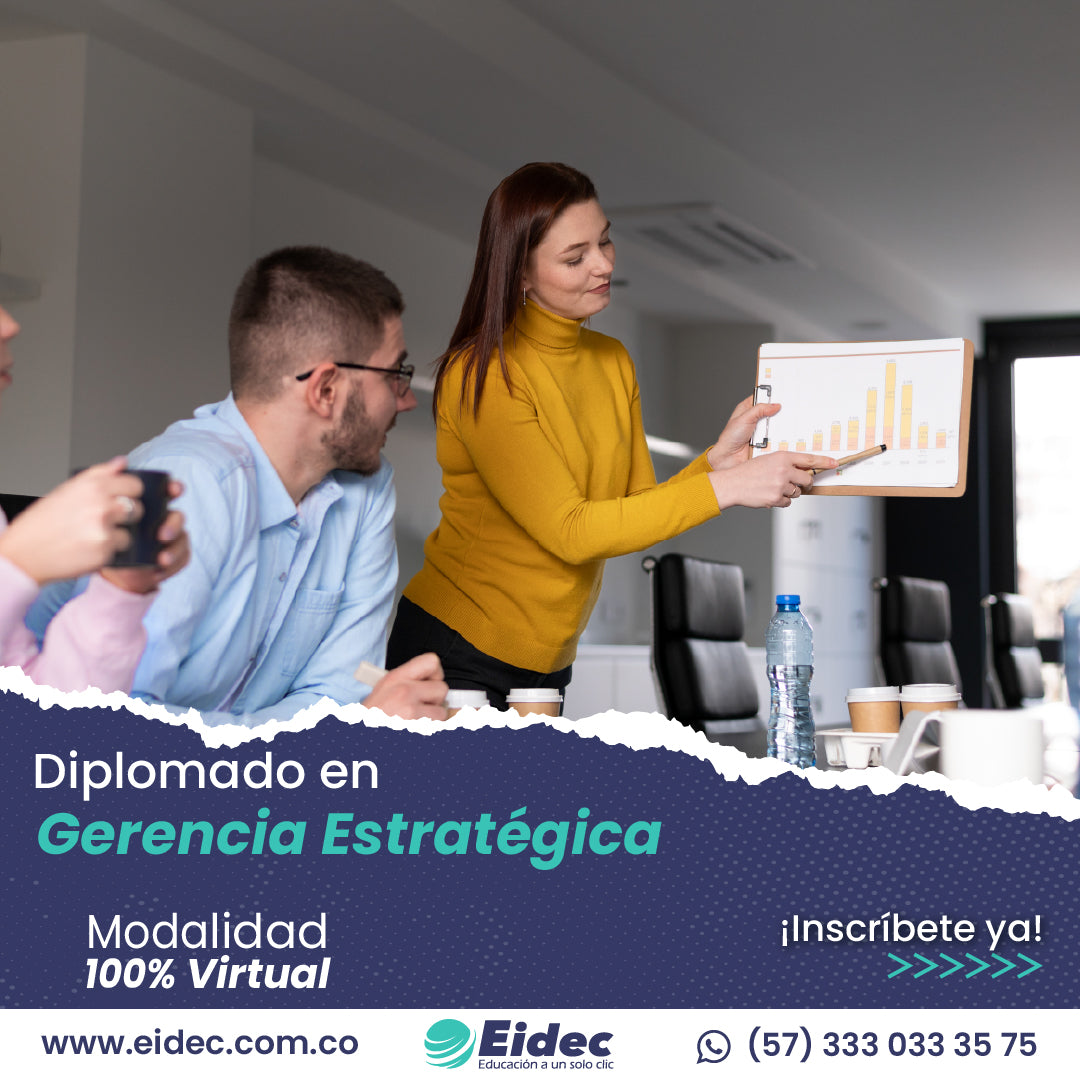 Diplomado en Gerencia Estratégica – EIDEC