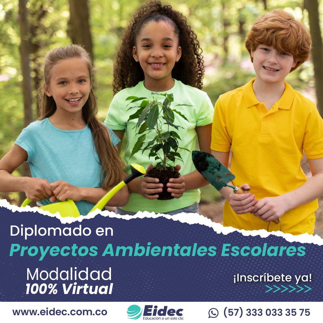 Diplomado en Proyectos Ambientales Escolares (PRAES) – EIDEC