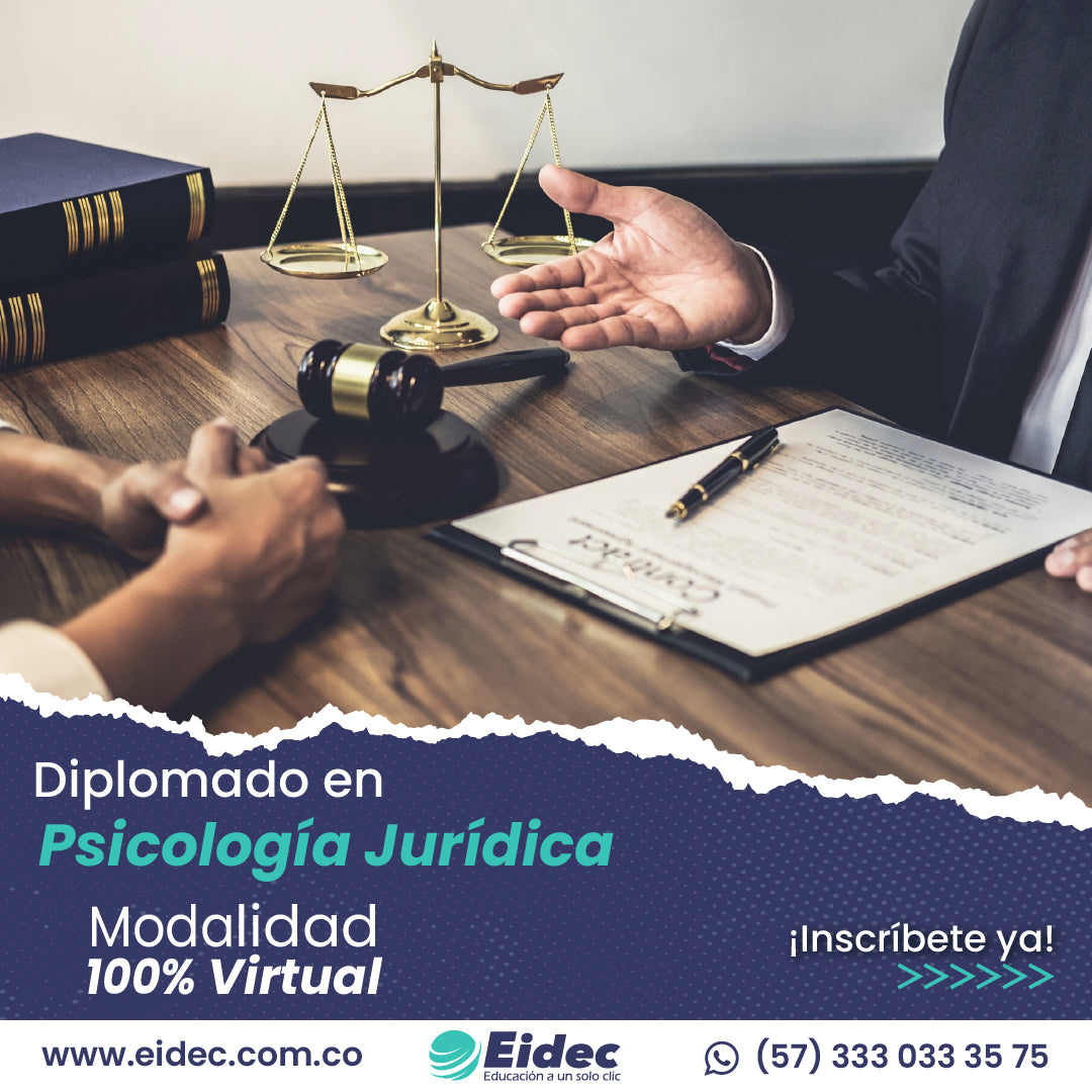 Diplomado en Psicología Jurídica – EIDEC